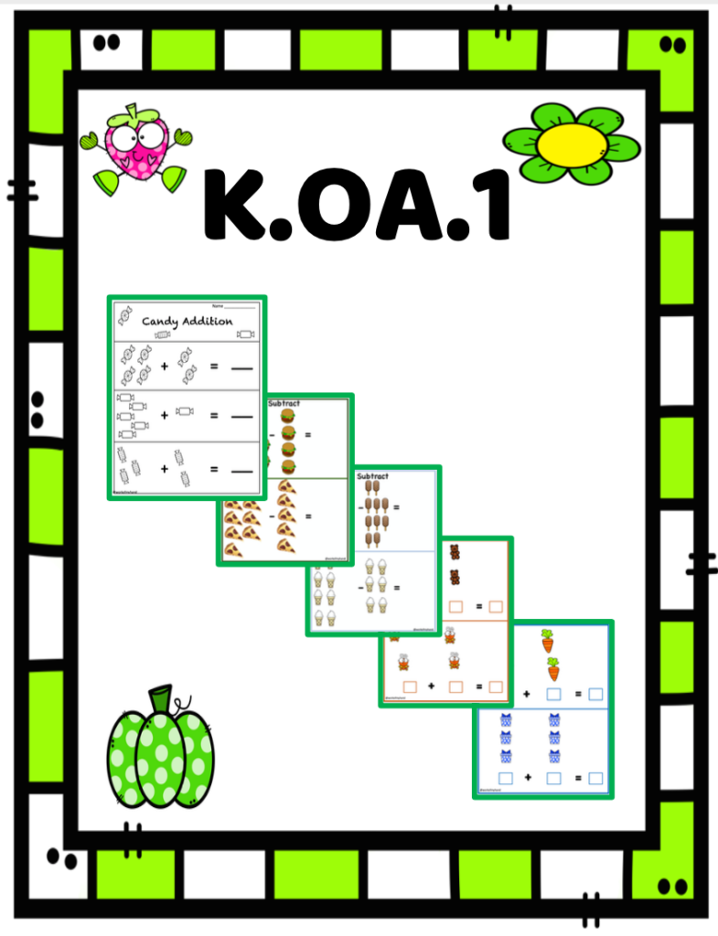 K.OA.1 Addition and Subtraction Within 10 | Made By Teachers