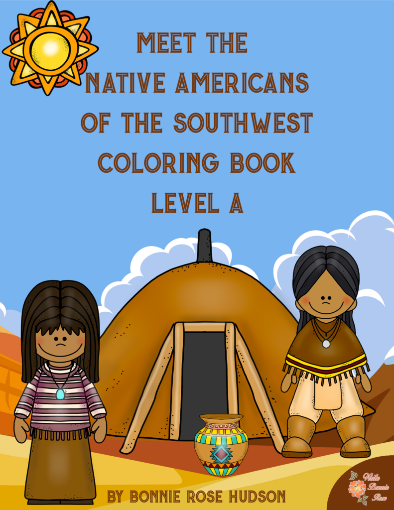 Meet the Native Americans of the Southwest Coloring Book-Level A | Made ...
