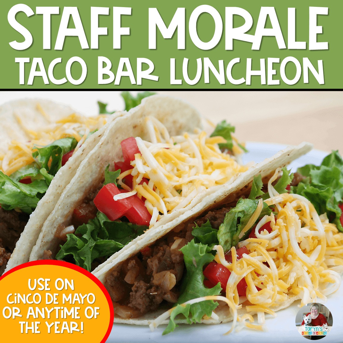 Staff Morale | Taco Luncheon | Staff Morale Booster | Made By Teachers
