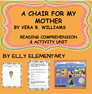 A Chair for My Mother by Vera B. Williams - Reading Comprehension ...