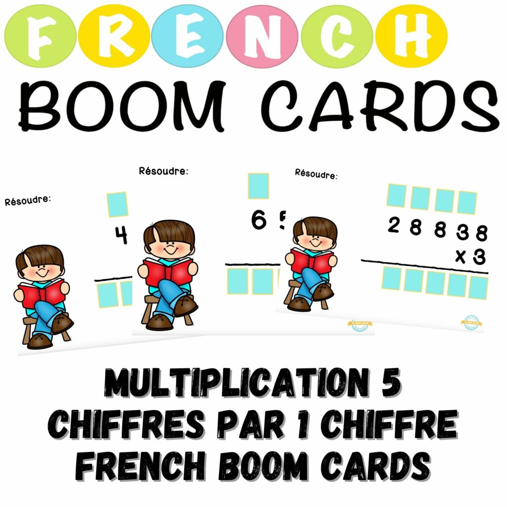 Multiplication 5 chiffres par 1 chiffre French Boom Cards | Made By ...