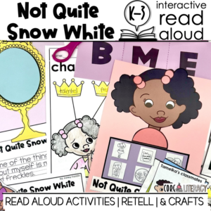 Not Quite Snow White Read Aloud Activities | Crafts + RETELL Kit ...