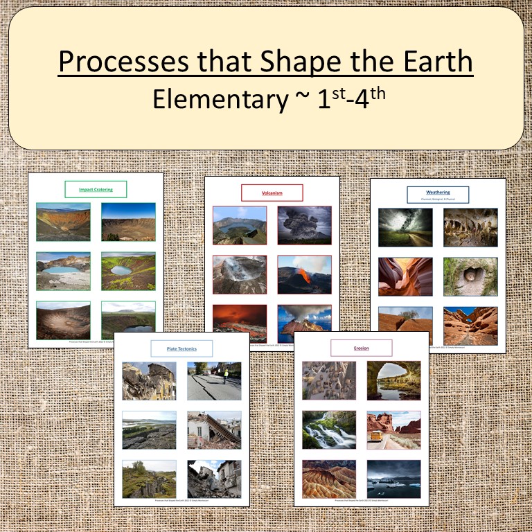 Processes that Shape the Earth Elementary Montessori Homeschool | Made ...