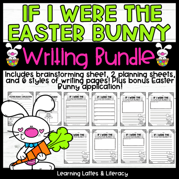 Easter Bunny Application If I Were The Easter Bunny Writing Activity ...