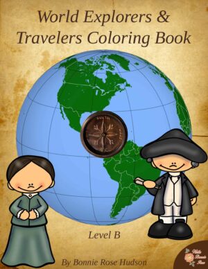 World Explorers and Travelers Coloring Book-Level B | Made By Teachers