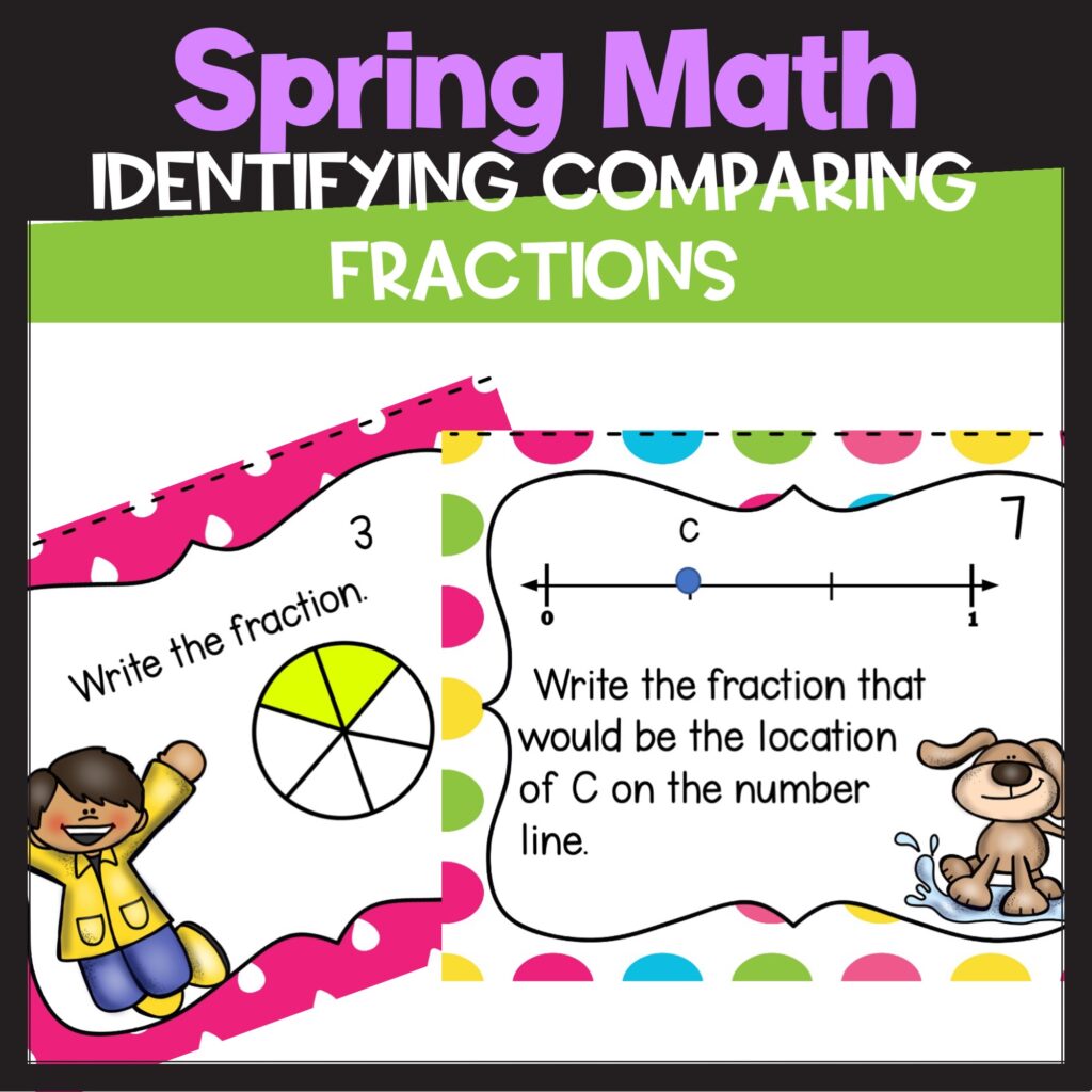 Spring Identifying, Comparing, and Equivalent Fraction Task Cards ...