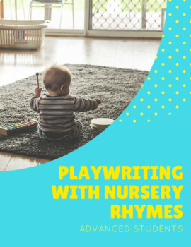 Playwriting with Nursery Rhymes - Spanish Sub Lesson Plan for Advenced ...