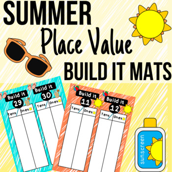 Summer Place Value Tens and Ones Build It Mats Kindergarten 1st Grade ...