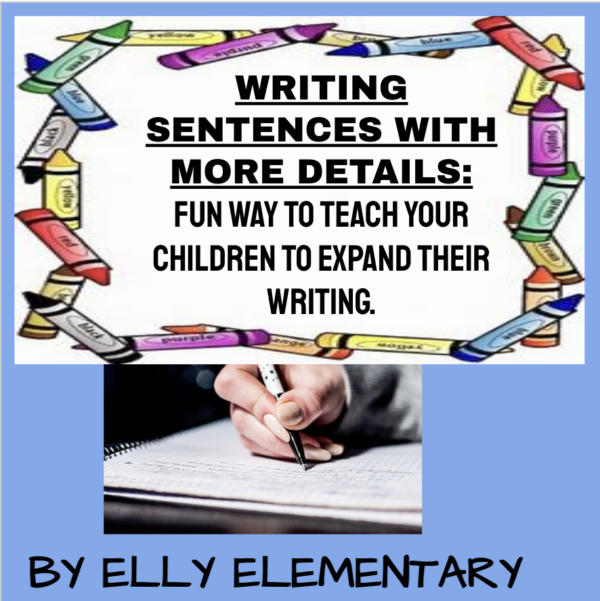 WRITING SENTENCES WITH MORE DETAILS TEACHING GUIDE | Made By Teachers