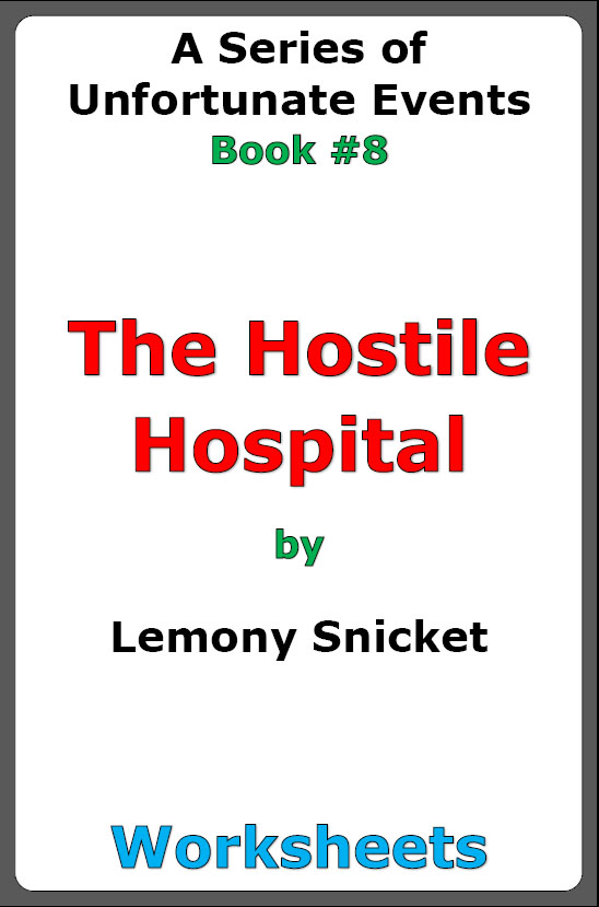 Lemony Snicket "The Hostile Hospital" worksheets | Made By Teachers