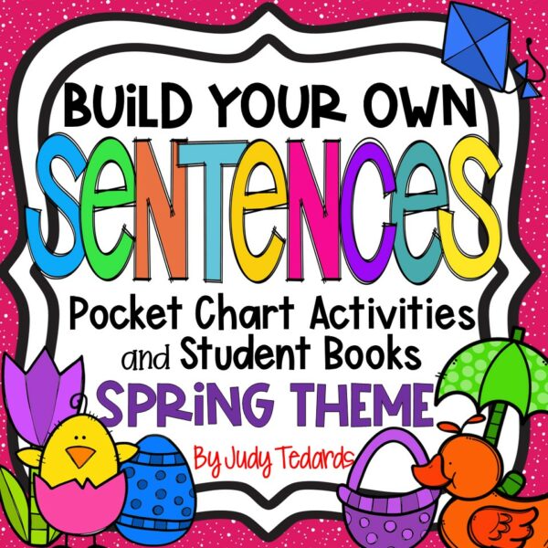 Build Your Own Pocket Chart Sentences {Spring Theme} | Made By Teachers