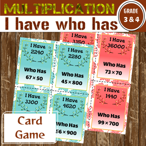 Multiplying 2 Digit Numbers by Multiples of 10, 100 - I Have Who Has ...