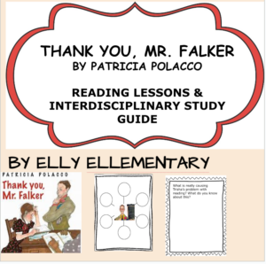 THANK YOU, MR. FALKER by Patricia Polacco: Reading Lessons & Extensions ...