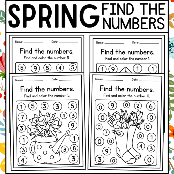Find The Number: Spring Number Recognition Worksheets - Spring Math ...