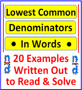 Lowest Common Denominators (20 Examples Written Out) | Made By Teachers