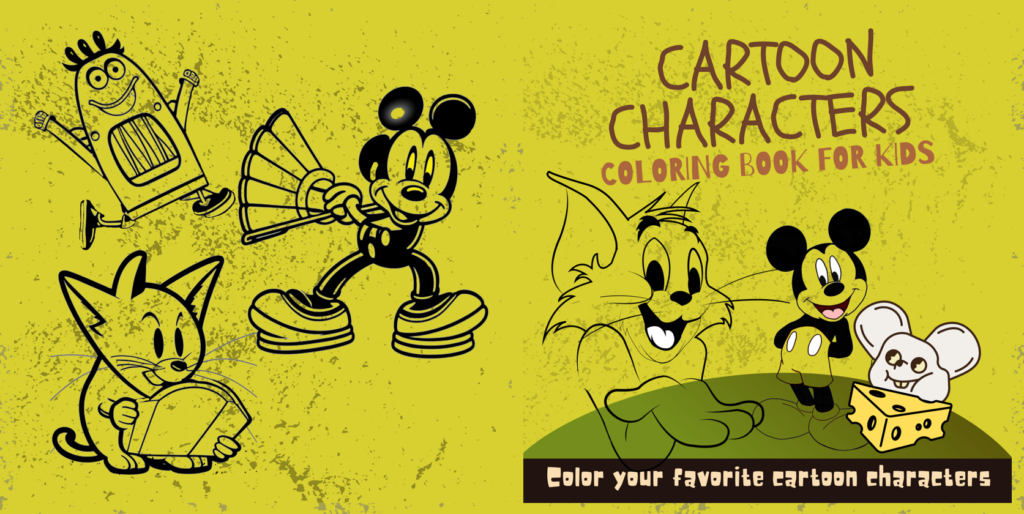 Cartoon characters coloring book for kids, Color your favorite cartoon ...