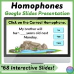 Homophones Google Slides Interactive Presentation Lesson | Made By Teachers