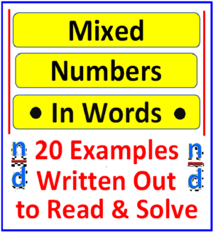 Mixed Numbers in Words (20 Examples Written Out) | Made By Teachers