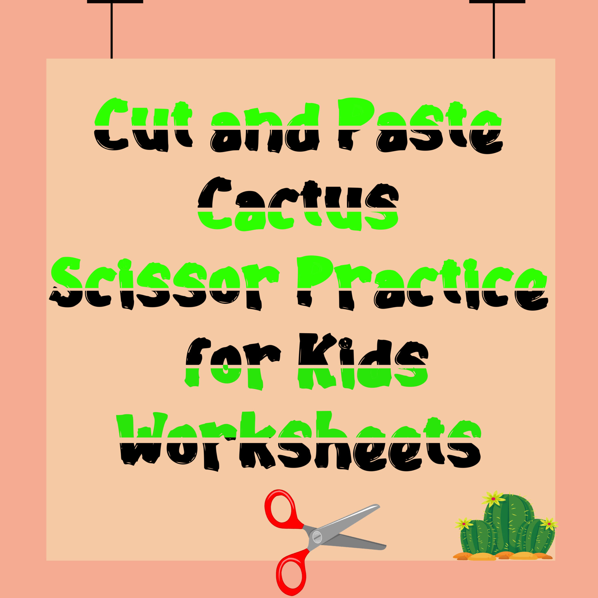 Cut and Paste Cactus Scissor Practice for Preschool Worksheets | Made ...