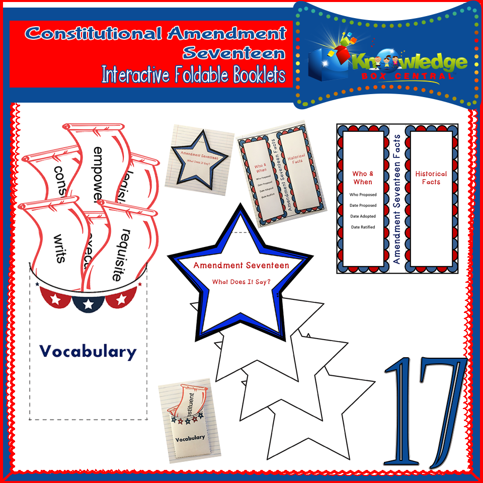 Constitutional Bill of Rights: Amendment Seventeen Interactive Foldable ...