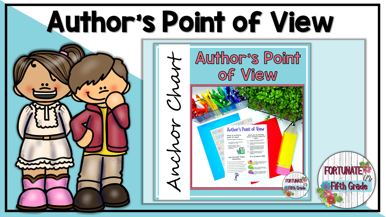 ELA Anchor Chart - Author's Point of View | Made By Teachers
