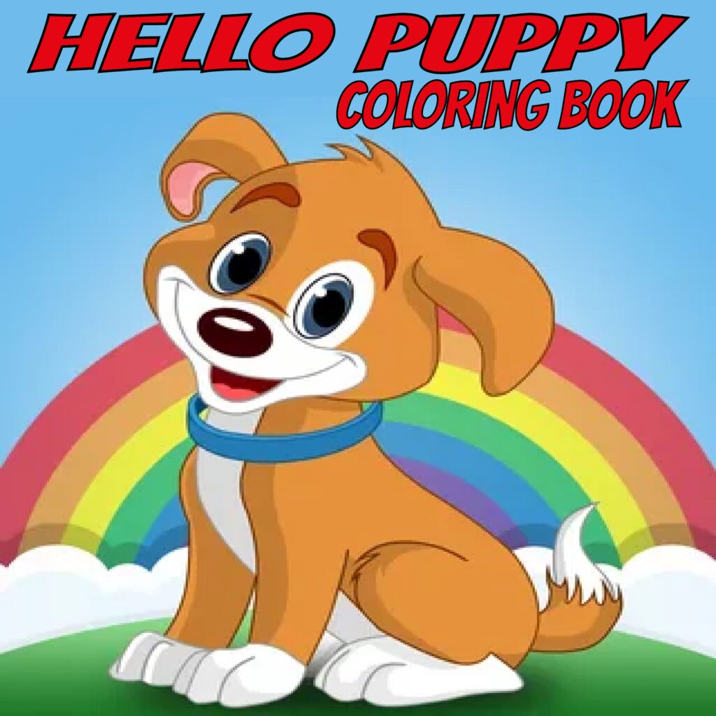 Hello Puppy Coloring Pages Preschool | Kindergarten | First Grade | Made By Teachers