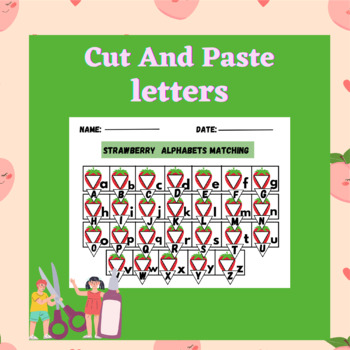 Strawberry Alphabet Matching Worksheet, letters a-z cut and paste ...