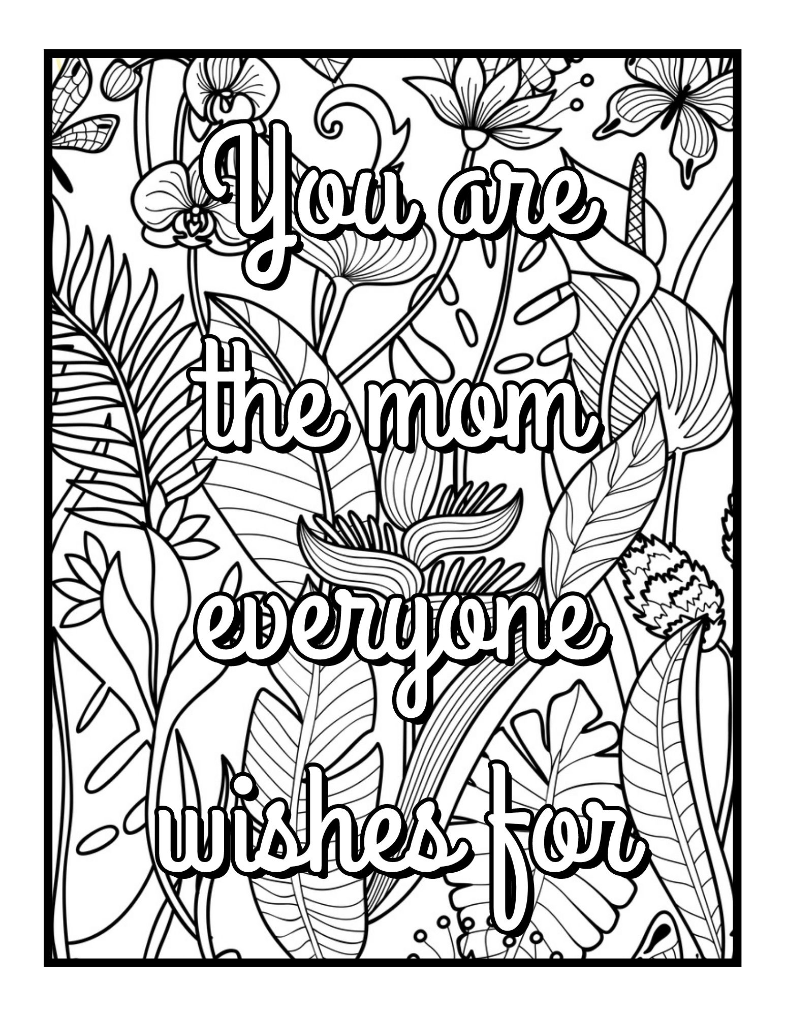 Color Your Way to Inspiration with Our Motivational Quotes Mother's Day ...