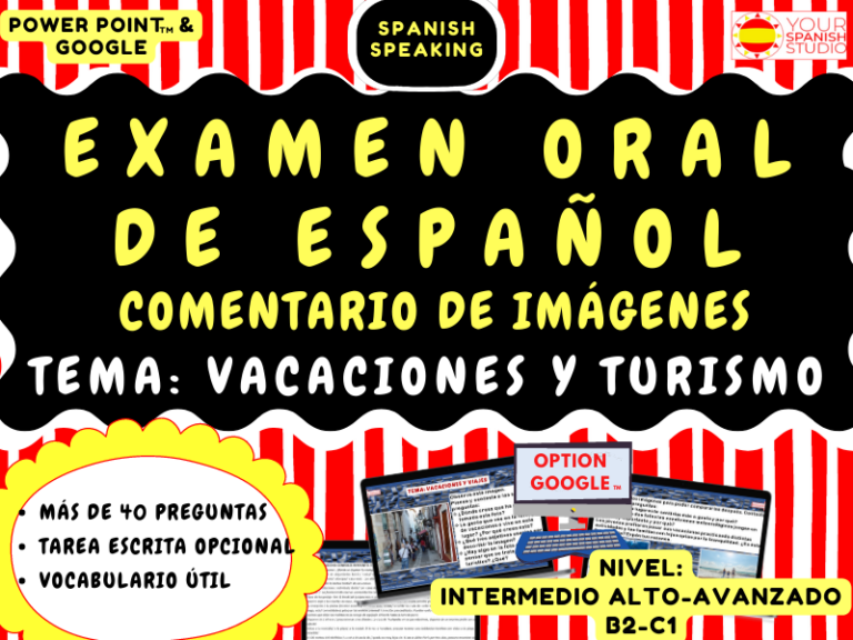 AP SPANISH SPEAKING EXAM PREPARACIÓN PARA EXAMEN ORAL VACACIONES Y ...