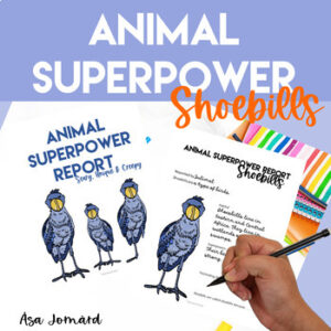 Animal Superpower Report Shoebills | PBL STEAM Biomimicry Design | Made ...