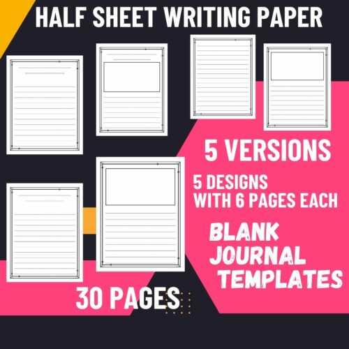 Half Sheet Writing Paper, Blank Journal Templates 5 pages 5 designs ...