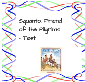 SQUANTO, FRIEND OF THE PILGRIMS - TEST | Made By Teachers