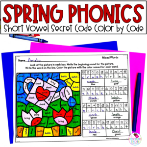 Spring Phonics Color by Code Worksheets with Short Vowels | Made By ...