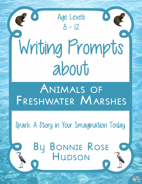 Writing Prompts About Animals of Freshwater Marshes | Made By Teachers