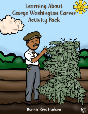 Learning About George Washington Carver Activity Pack | Made By Teachers