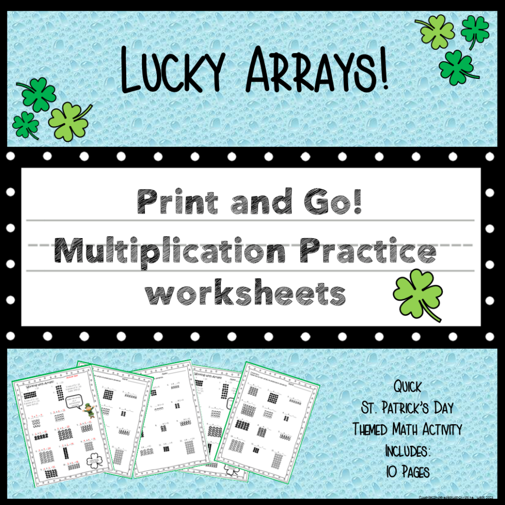 Lucky Arrays! 2nd and 3rd grade Multiplication Practice | Made By Teachers