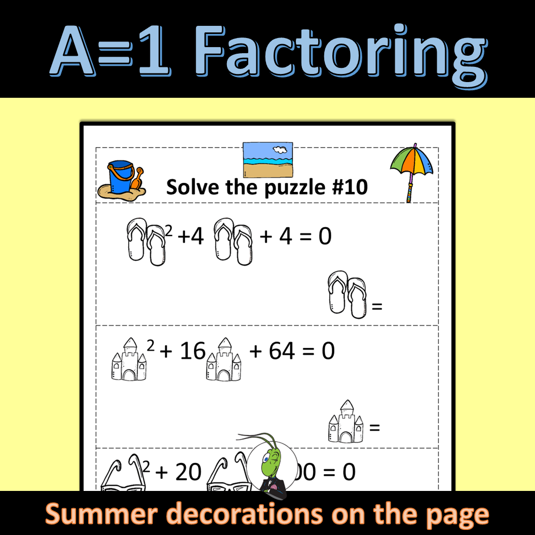 Summer Factoring Trinomials A=1 | Number Sense Logic Puzzles | Algebra ...