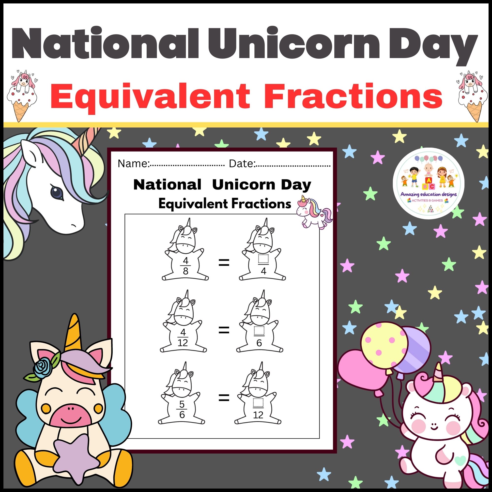 National Unicorn Day Equivalent Fractions / Worksheet | Made By Teachers