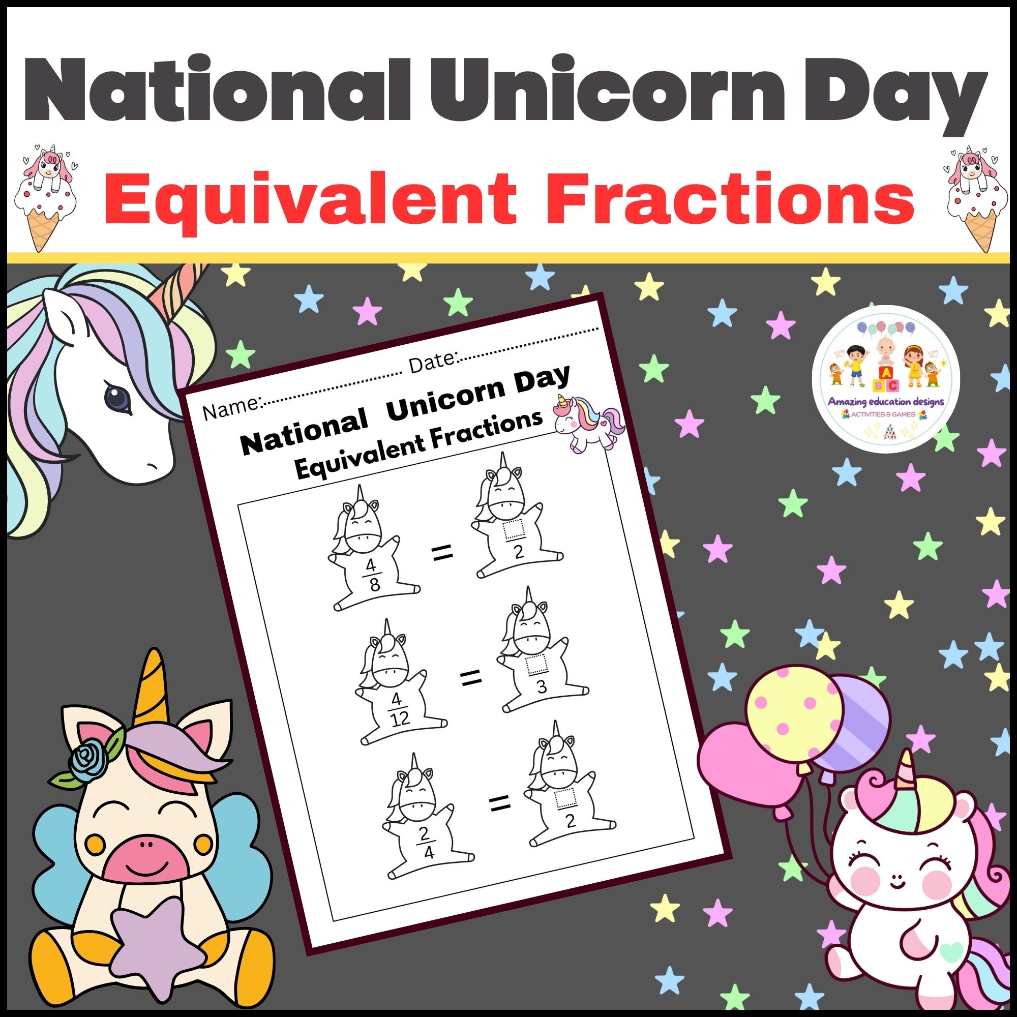 National Unicorn Day Equivalent Fractions / Worksheet | Made By Teachers
