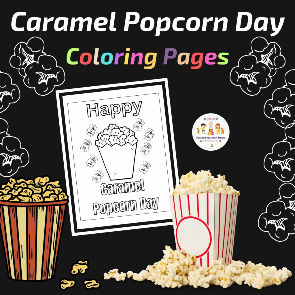 Caramel Popcorn Day coloring pages / Activities / Worksheet | Made By ...