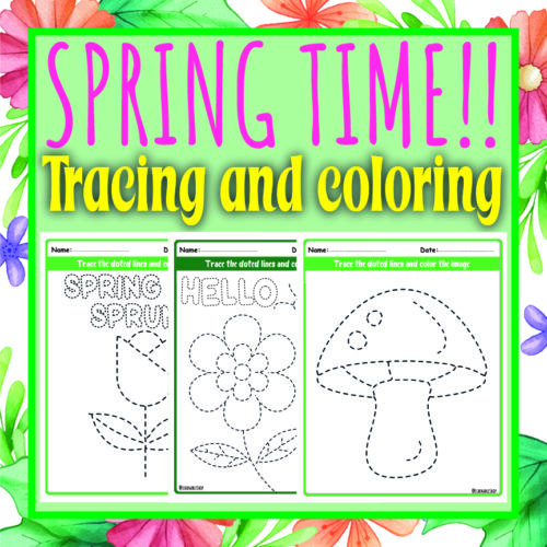 SPRING TIME!! Preschool Tracing and Coloring Worksheets | Made By Teachers