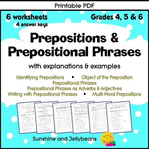 Prepositions / Prepositional Phrases - 6 worksheets - Grades 4-5-6 ...