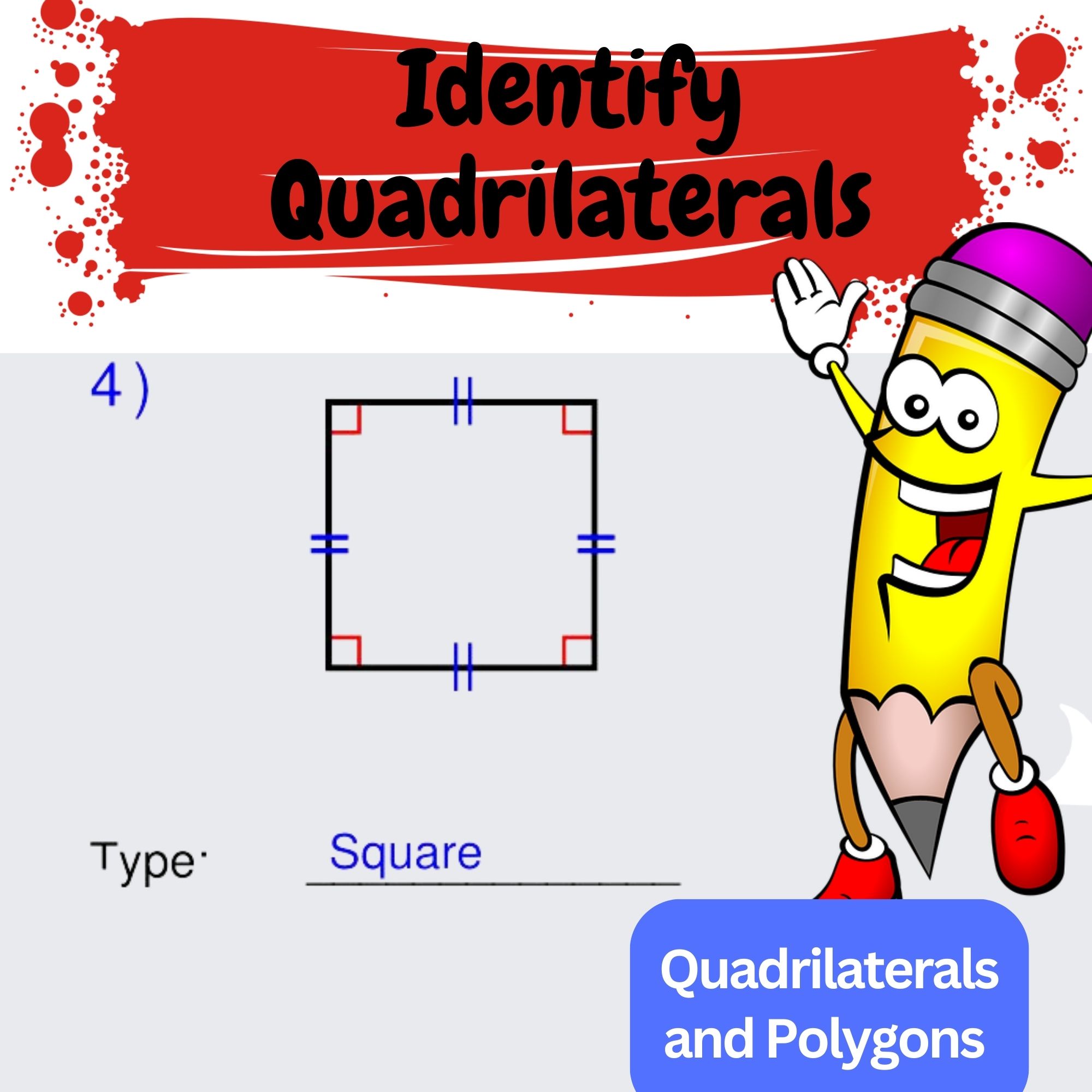 Identify the Type For Quadrilateral - Quadrilaterals and Polygons ...