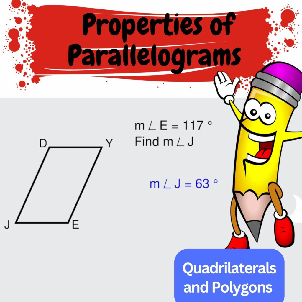 Properties of Parallelograms - Quadrilaterals and Polygons Worksheets ...