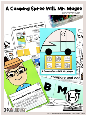 Camping Spree With Mr. Magee Interactive Read Aloud Activities | RETELL ...