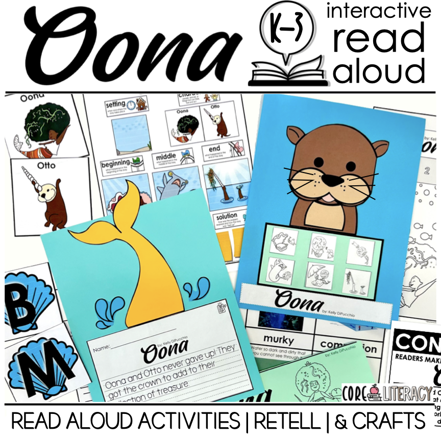Oona by Kelly Dipucchio Reading Comprehension Kit | Interactive Read ...