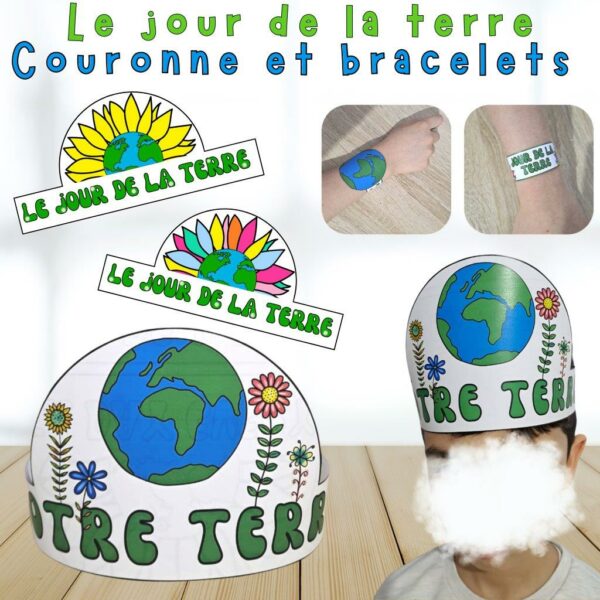 Le jour de la terre Couronne et Bracelets, Earth day activities in ...