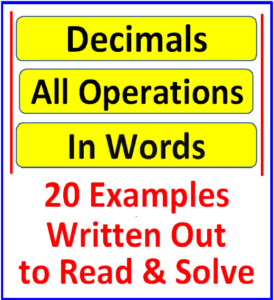 Decimals All Operations in Words (20 Examples Written Out) | Made By ...