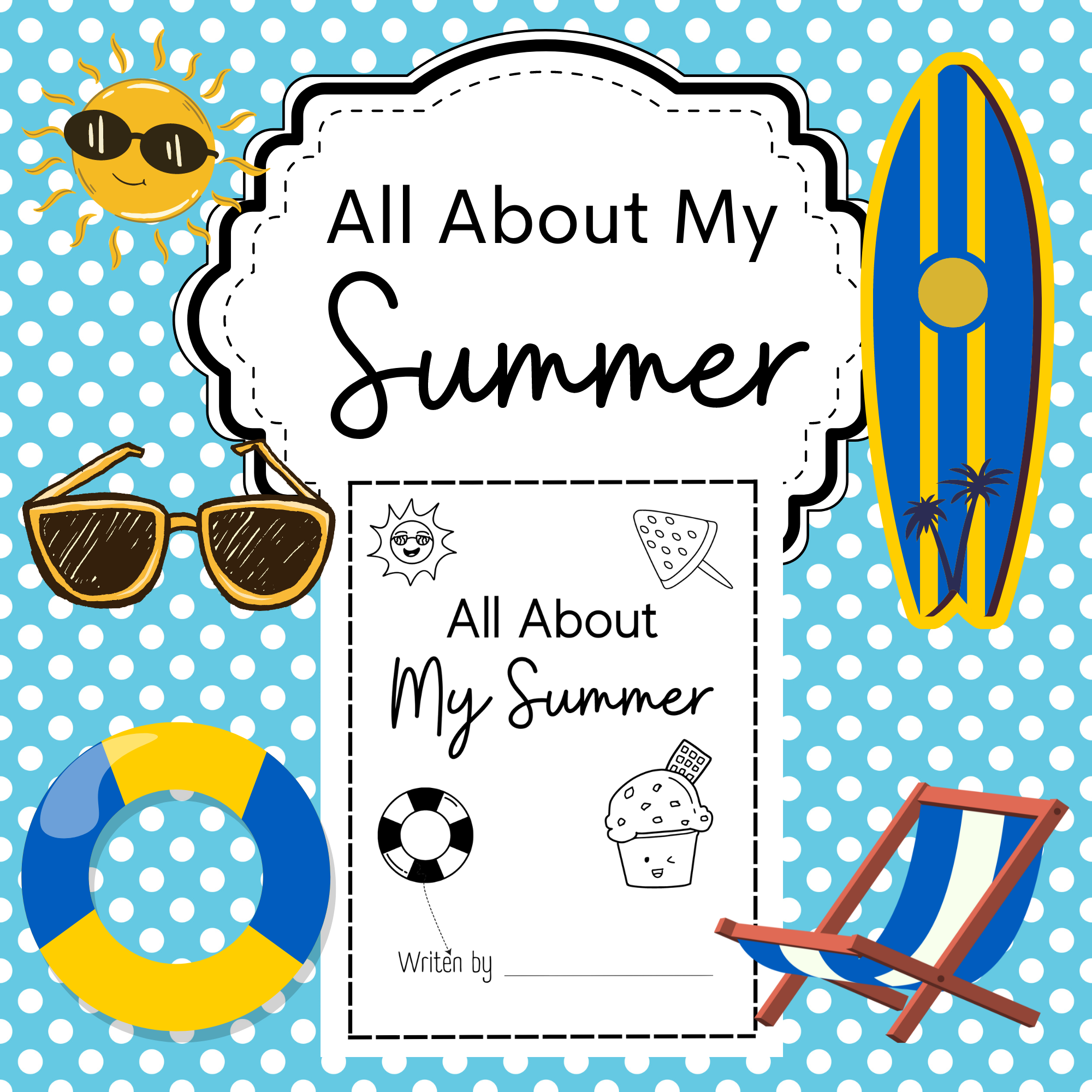All About My Summer Back to School Writing Activity | Made By Teachers