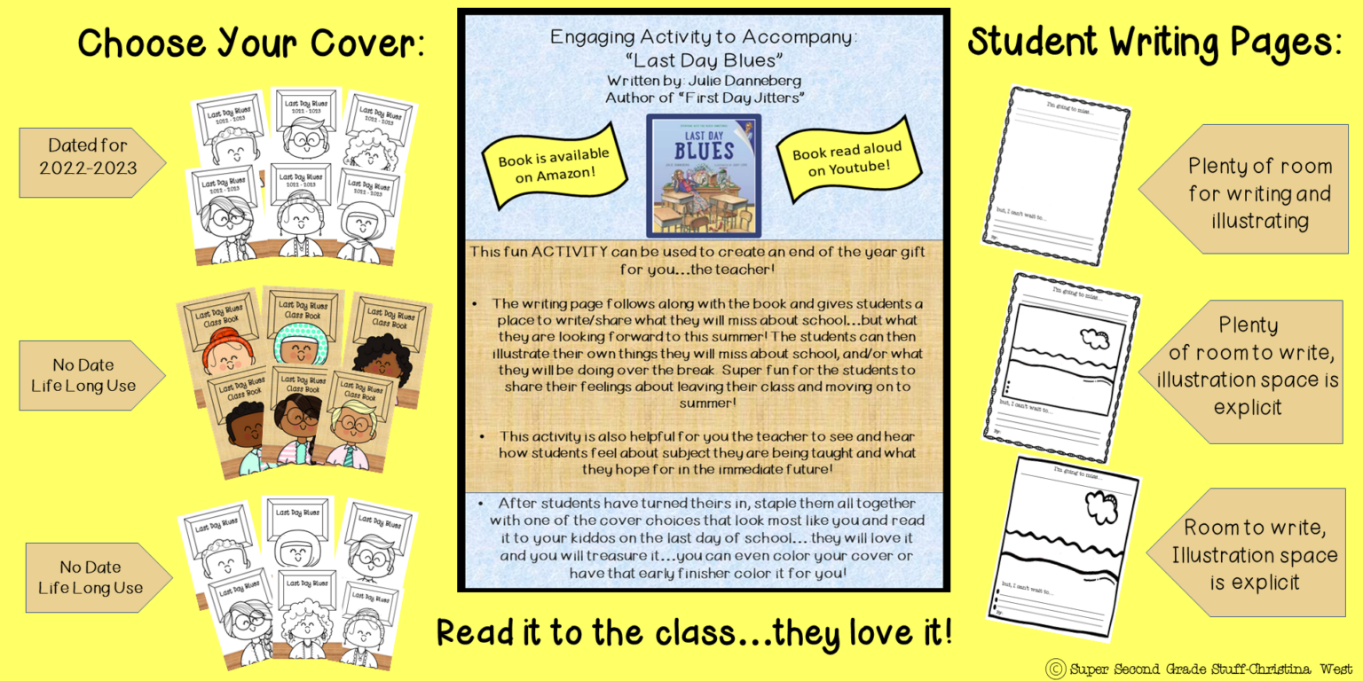 Last Day Blues: End of Year Activity, Companion to Julie Danneberg's ...